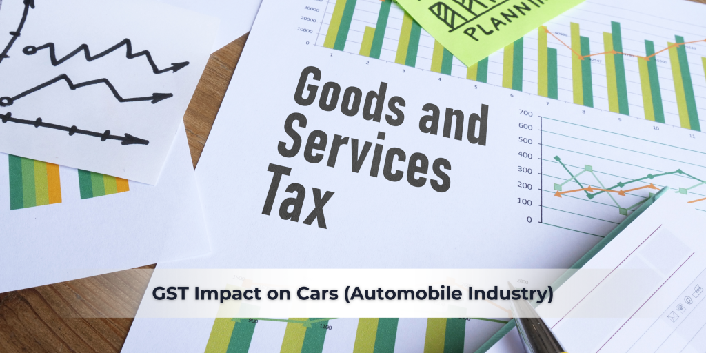 GST Impact on Cars (Automobile Industry)